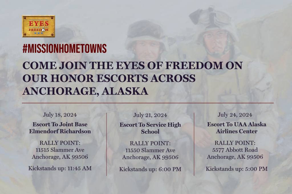 Join these Honor Escorts to bring The Eyes of Freedom Across Anchorage ...